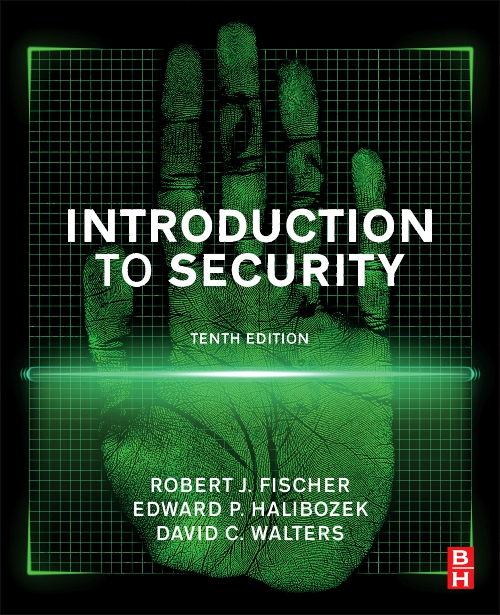 Introduction To Security 10th Edition Annex Bookstore Security And Law Enforcement